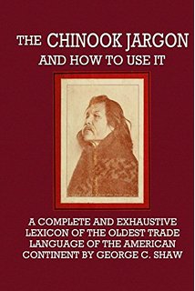 Download “The Chinook Jargon and How to Use It” | Chinook Jargon