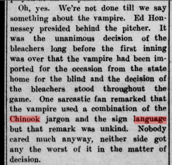 1911: The vampire used a combination of Chinook and sign language ...
